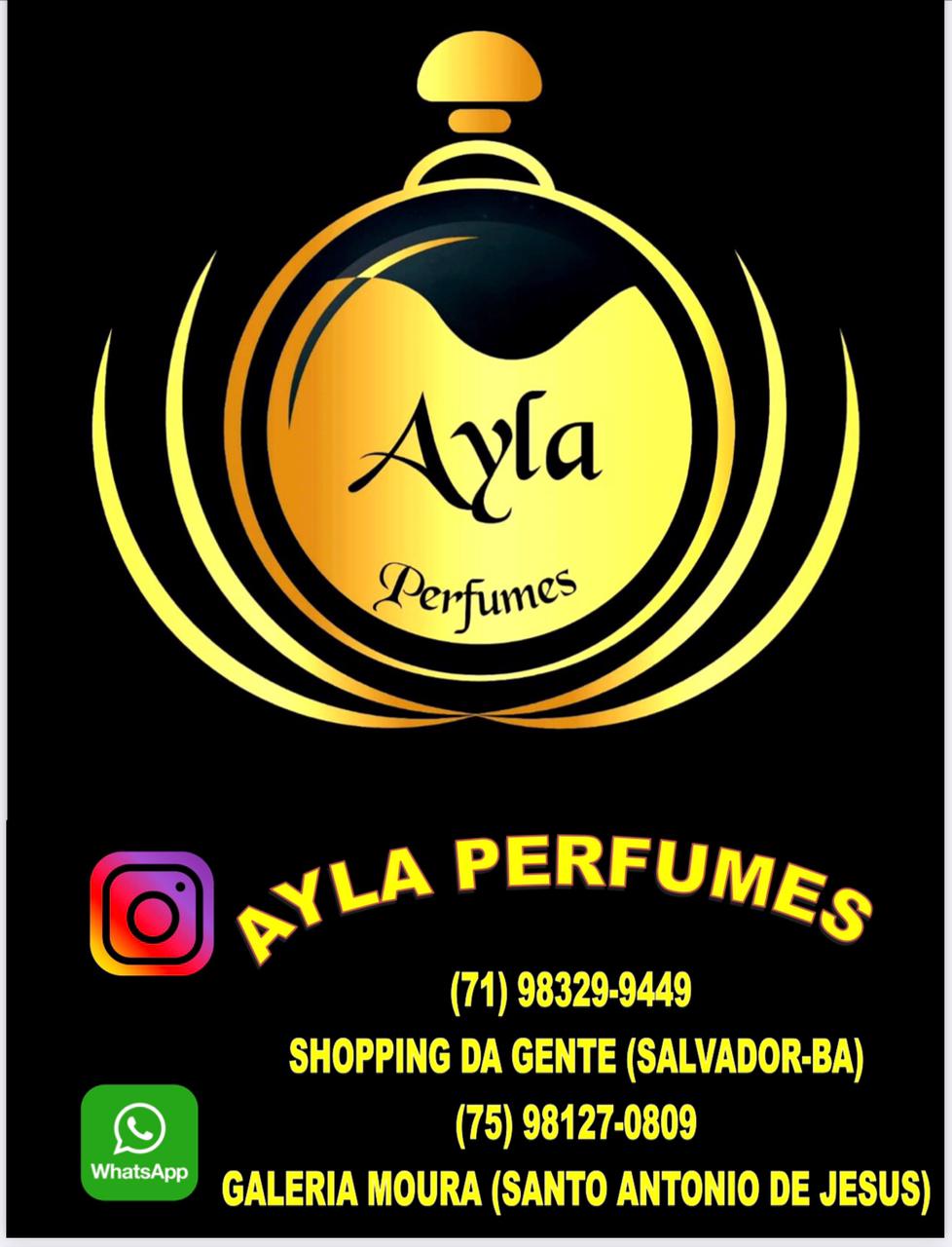 Está chegando em Santo Antônio de Jesus, Ayla Perfumes Importados ...